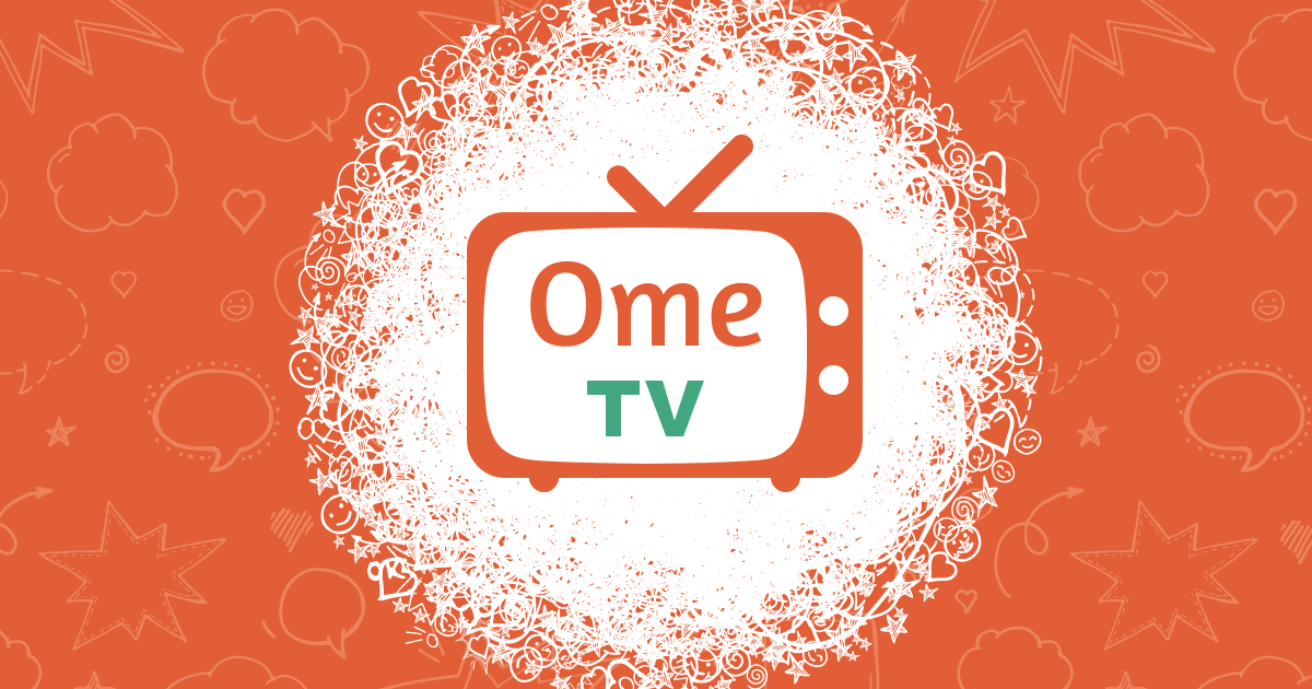 OmeTV App – Meet New People Online